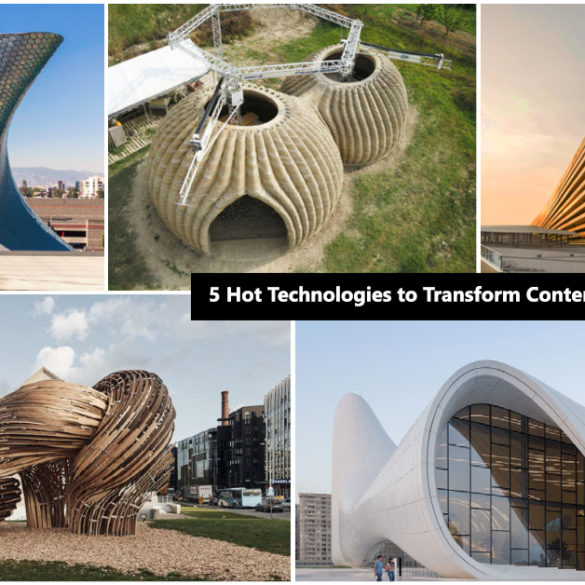 5 Hot Technologies to Transform Contemporary Architecture